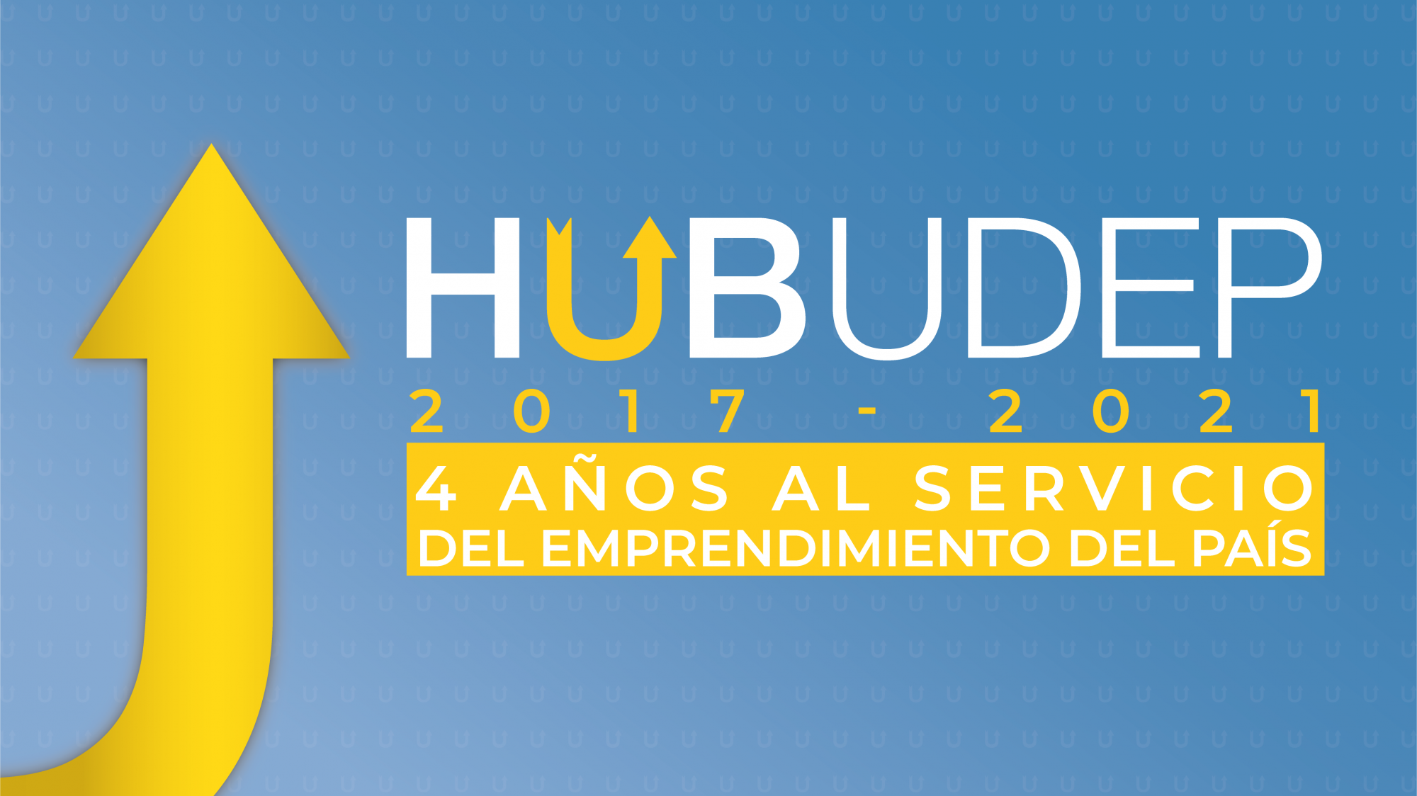 HUB UDEP celebra su cuarto aniversario » UDEP Hoy