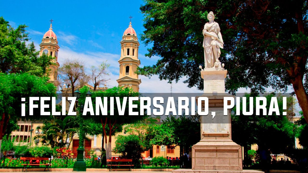 Aniversario de Piura » UDEP Hoy