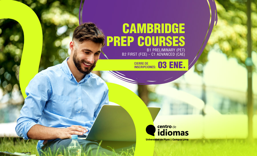 Cambridge Prep Courses Verano 2024 - Idiomas UDEP Lima